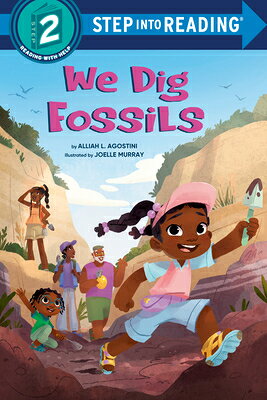 WE DIG FOSSILS Step Into Reading Alliah L. Agostini Joelle Murray RANDOM HOUSE2025 Paperback English ISBN：9780593812518 ...