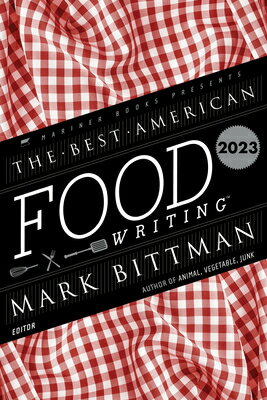 BEST AMER FOOD WRITING 2023 Best American Mark Bittman Silvia Killingsworth MARINER BOOKS2023 Paperback English ISBN：978...