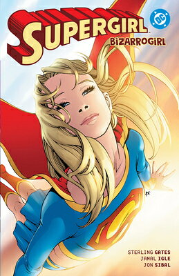 SUPERGIRL BIZARROGIRL (NEW EDI Sterling Gates Various D C COMICS2026 Paperback English ISBN：9781799512523 洋書 Family life...
