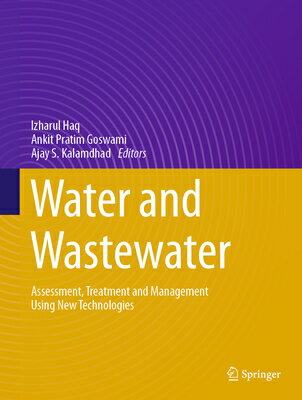 WATER & WASTEWATER Izharul Haq Ankit Pratim Goswami Ajay S. Kalamdhad SPRINGER NATURE2025 Hardcover English ISBN：9783031...