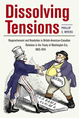 DISSOLVING TENSIONS Myers KENT STATE UNIV PR2015 Hardcover English ISBN：9781606352526 洋書 Social Science（社会科学） History