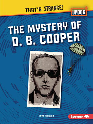 MYST OF D B COOPER That's Strange! (Updog Books (Tm)) Tom Jackson LERNER PUBN2025 Paperback English ISBN：9798765662526 洋...
