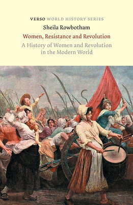 WOMEN RESISTANCE & REVOLUTION World History Sheila Rowbotham VERSO2026 Paperback English ISBN：9781836742531 洋書 Social Sc...