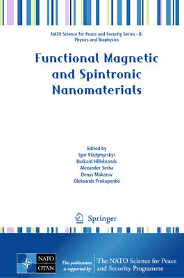 FUNCTIONAL MAGNETIC & SPINTRON NATO Science for Peace and Security Series B: Physics and Bi Igor Vladymyrskyi Burkard Hi...