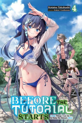 BEFORE THE TUTORIAL STARTS A F Before the Tutorial Starts: A Few Things I Can Do to Keep the Bosses Alive Kotatsu Takaha...