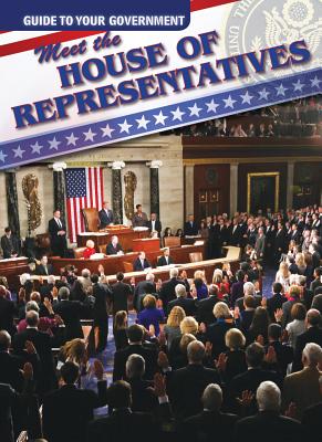 MEET THE HOUSE OF REPRESENTATI Guide to Your Government Therese M. Shea GARETH STEVENS INC2012 Paperback English ISBN：97...