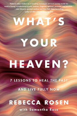 WHATS YOUR HEAVEN Rebecca Rosen HARPER WAVE2023 Hardcover English ISBN：9780063272545 洋書 Social Science（社会科学） Body, Mind ...