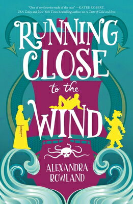 RUNNING CLOSE TO THE WIND Alexandra Rowland TOR BOOKS2025 Paperback English ISBN：9781250802545 洋書 Fiction & Literature（小...