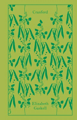 CRANFORD Penguin Clothbound Classics Elizabeth Gaskell Patricia Ingham Patricia Ingham PENGUIN GROUP2009 Hardcover Engli...