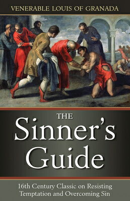 SINNERS GD Louis Of Grenada TAN BOOKS & PUBL1985 Paperback English ISBN：9780895552549 洋書 Social Science（社会科学） Religion