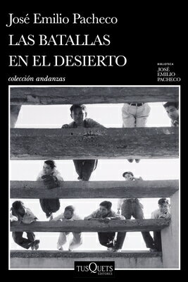 SPAーBATALLAS EN EL DESIERTO (N Jos Emilio Pacheco PLANETA PUB2024 Paperback Spanish ISBN：9786073912549 洋書 Fiction & Lite...