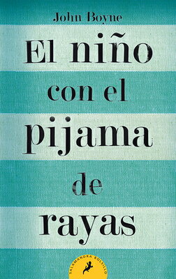 SPAーNINO CON EL PIJAMA DE RAYA Letras de Bolsillo John Boyne SALAMANDRA2009 Paperback Spanish ISBN：9788498382549 洋書 Book...