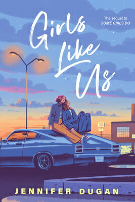GIRLS LIKE US Some Girls Do Jennifer Dugan PUTNAM YOUNG READERS2026 Paperback English ISBN：9798217112555 洋書 NonーClassifi...