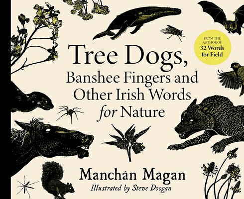 TREE DOGS BANSHEE FINGERS & OT Manchn Magan Steve Doogan GILL BOOKS2022 Hardcover English ISBN：9780717192557 洋書 Books fo...