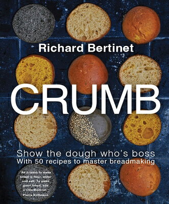CRUMB Richard Bertinet KYLE BOOKS2024 Hardcover English ISBN：9781804192559 洋書 Family life & Comics（生活＆コミック） Cooking