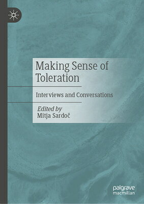 MAKING SENSE OF TOLERATION Mitja Sardo PALGRAVE MACMILLAN2025 Hardcover English ISBN：9783031842559 洋書 Social Science（社会科...