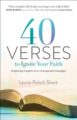 40 VERSES TO IGNITE YOUR FAITH Laurie Polich Short BETHANY HOUSE PUBL2019 Paperback English ISBN：9780764232565 洋書 Social...
