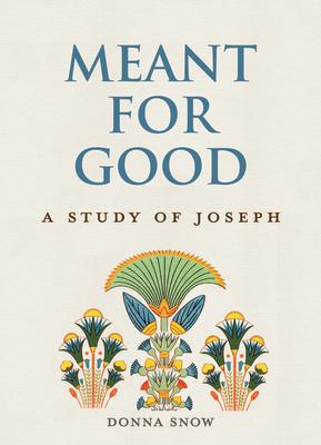 MEANT FOR GOOD A STUDY OF JOSE Donna Snow CONCORDIA PUB HOUSE2023 Paperback English ISBN：9780758672568 洋書 Social Science...
