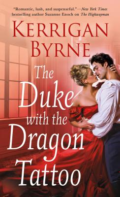 DUKE W/THE DRAGON TATTOO Victorian Rebels Kerrigan Byrne ST MARTINS PR2018 Mass　Market　Paperbound English ISBN：978125012...