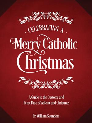 CELEBRATING A MERRY CATH XMAS William P. Saunders TAN BOOKS & PUBL2018 Hardcover English ISBN：9781505112573 洋書 Social Sc...