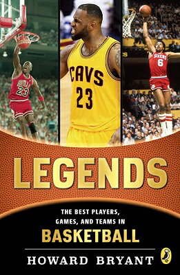 LEGENDS THE BEST PLAYERS GAMES Howard Bryant PUFFIN BOOKS2017 Paperback English ISBN：9780147512574 洋書 Books for kids（児童書...