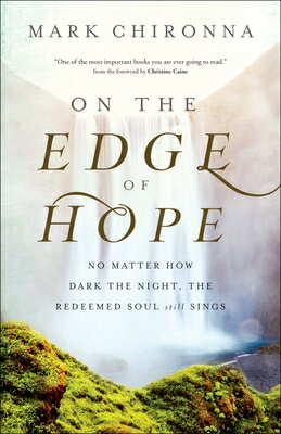 ON THE EDGE OF HOPE Mark Chironna Christine Caine CHOSEN BOOKS2022 Paperback English ISBN：9780800762575 洋書 Social Scienc...