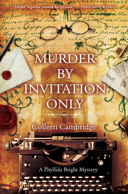 MURDER BY INVITATION ONLY A Phyllida Bright Mystery Colleen Cambridge KENSINGTON PUB CORP2024 Paperback English ISBN：978...