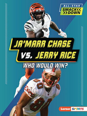 JAMARR CHASE VS JERRY RICE AllーStar Smackdown (Lerner (Tm) Sports) Jason M. Burns LERNER PUBN2026 Paperback English ISBN...