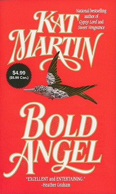 BOLD ANGEL Kat Martin ST MARTINS PR INC2010 Mass　Market　Paperbound English ISBN：9780312532581 洋書 Fiction & Literature（小説...