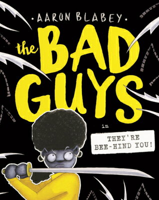 BAD GUYS IN THEYRE BEEーHIND YO Bad Guys Aaron Blabey BOUND TO STAY BOUND2021 Prebound English ISBN：9798855012583 洋書 Book...