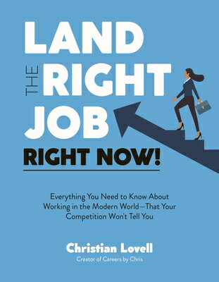 LAND THE RIGHT JOB RIGHT NOW Christian Lovell PAGE STREET PUB2025 Paperback English ISBN：9798890032584 洋書 Business & Sel...
