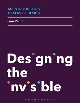 INTRO TO SERVICE DESIGN Lara Penin BLOOMSBURY VISUAL ARTS2018 Paperback English ISBN：9781472572585 洋書 NonーClassifiable（その他）