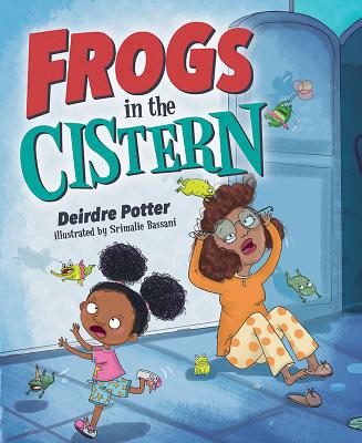 FROGS IN THE CISTERN Deirdre Potter AMPLIFY PUB GROUP2019 Hardcover English ISBN：9781643072593 洋書 Books for kids（児童書） Ju...