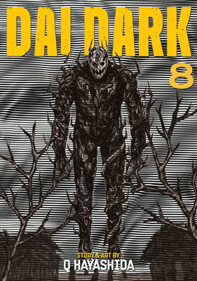 DAI DARK VOL 8 Dai Dark Q. Hayashida SEVEN SEAS PR2025 Paperback English ISBN：9798893732597 洋書 Family life & Comics（生活＆コ...