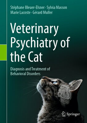 VETERINARY PSYCHIATRY OF THE C Stphane BleuerーElsner Sylvia Masson Marie Lacoste SPRINGER NATURE2026 Hardcover English I...