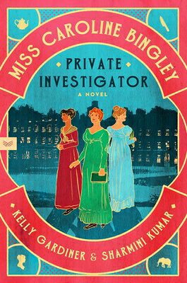 MISS CAROLINE BINGLEY PRIVATE Kelly Gardiner Sharmini Kumar HARPERVIA2025 Paperback English ISBN：9780063422599 洋書 Fictio...