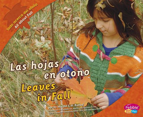 MULーLAS HOJAS EN OTONO/LEAVES Todo Acerca del Otoo/All about Fall Martha E. H. Rustad PEBBLE PLUS2009 Library　Binding Mu...