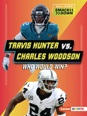 TRAVIS HUNTER VS CHARLES WOODS AllーStar Smackdown (Lerner (Tm) Sports) Jason M. Burns LERNER PUBN2026 Paperback English ...