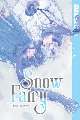 SNOW FAIRY Tomo Serizawa LOVE X LOVE2023 Paperback English ISBN：9781427872609 洋書 Family life & Comics（生活＆コミック） Comics & ...