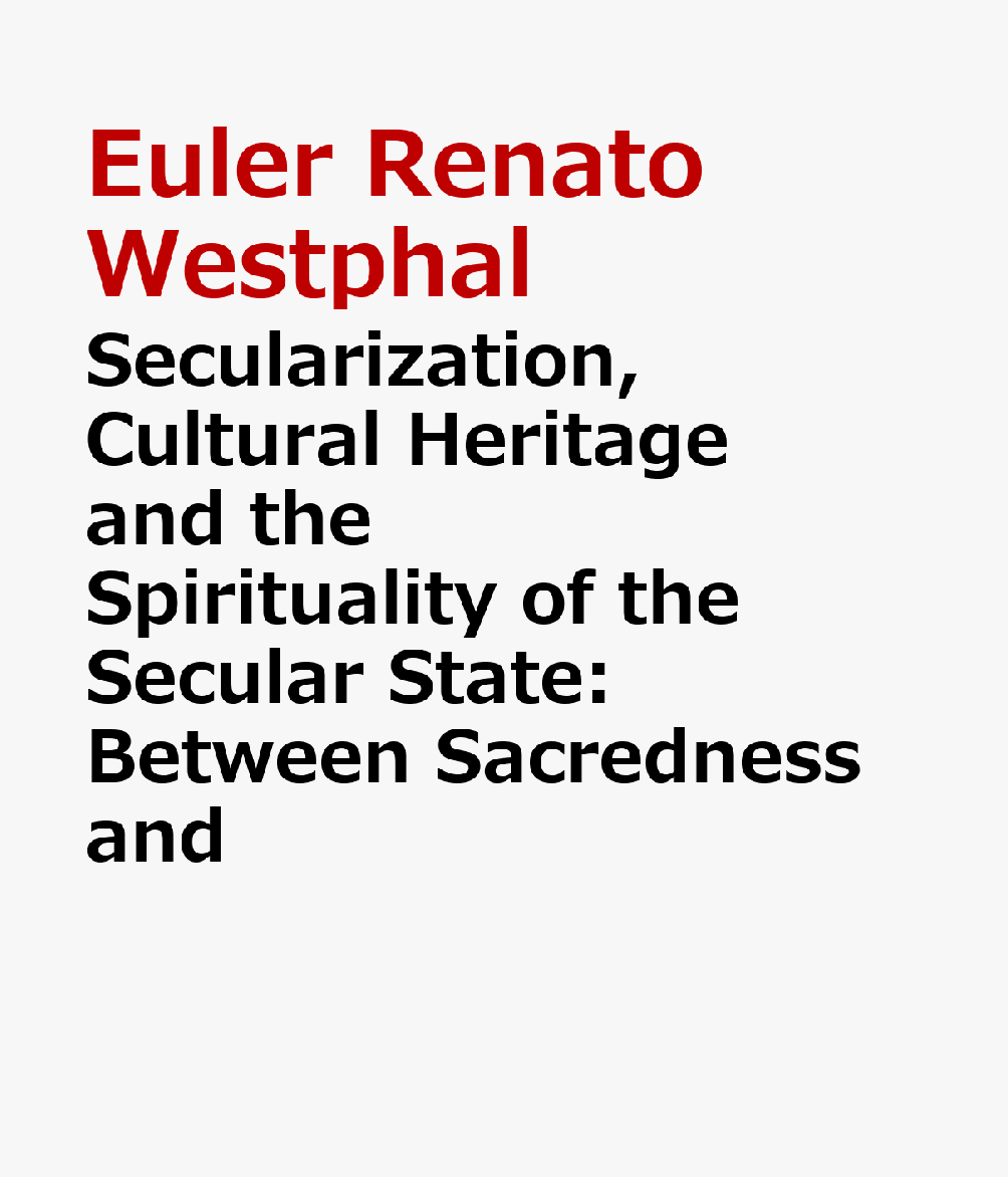 SECULARIZATION CULTURAL HERITA Culture and Education Euler Renato Westphal VERLAG FERDINAND SCHONINGH2019 Paperback 2019...