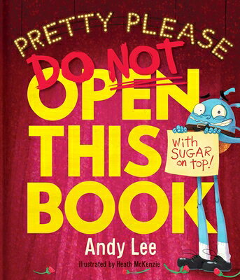 PRETTY PLEASE DO NOT OPEN THIS Do Not Open This Book Andy Lee Heath McKenzie LAKE PR2024 Hardcover English ISBN：97806552...