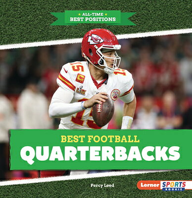 BEST FOOTBALL QUARTERBACKS AllーTime Best Positions (Lerner Sports Rookie) Percy Leed LERNER PUBN2026 Paperback English I...