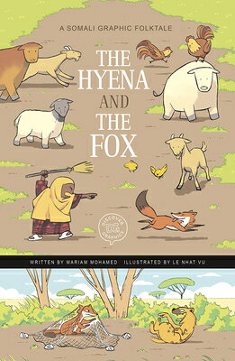 HYENA & THE FOX Discover Graphics: Global Folktales Mariam Mohamed Le Nhat Vu PICTURE WINDOW BOOKS2023 Paperback English...