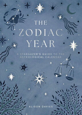 ZODIAC YEAR Alison Davies QUADRILLE2024 Hardcover English ISBN：9781837832620 洋書 Social Science（社会科学） Body, Mind & Spirit