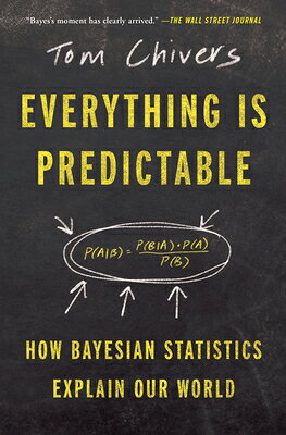 EVERYTHING IS PREDICTABLE Tom Chivers SIMON & SCHUSTER2025 Paperback English ISBN：9781668052631 洋書 Computers & Science（コ...