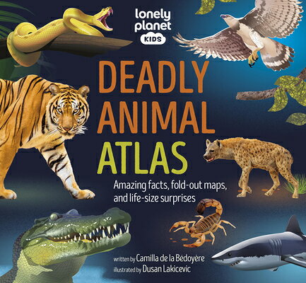 LONELY PLANET KIDS DEADLY ANIM Lonely Planet Kids Lonely Planet LONELY PLANET PUB2024 Hardcover English ISBN：97818375826...
