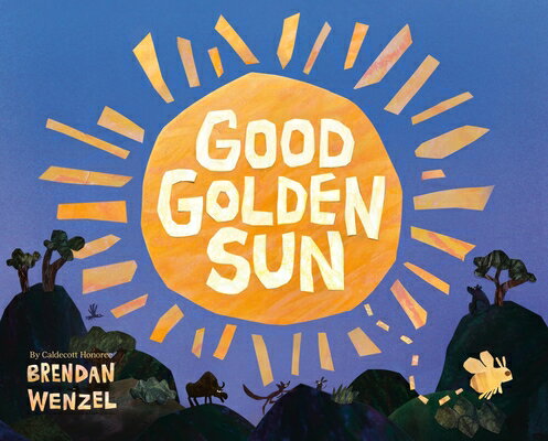 GOOD GOLDEN SUN Brendan Wenzel LITTLE BROWN BOOKS FOR YOUNG R2025 Hardcover English ISBN：9780316512633 洋書 Books for kids...
