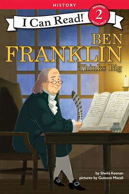BEN FRANKLIN THINKS BIG I Can Read Level 2 Sheila Keenan Gustavo Mazali HARPERCOLLINS2018 Paperback English ISBN：9780062...