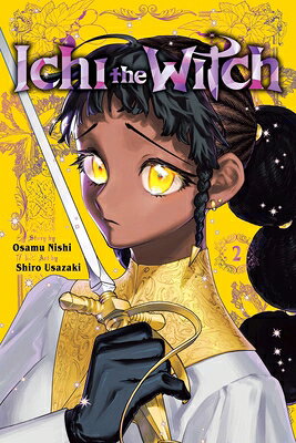 ICHI THE WITCH VOL 2 Ichi the Witch Osamu Nishi Shiro Usazaki VIZ LLC2026 Paperback English ISBN：9781974762637 洋書 Family...