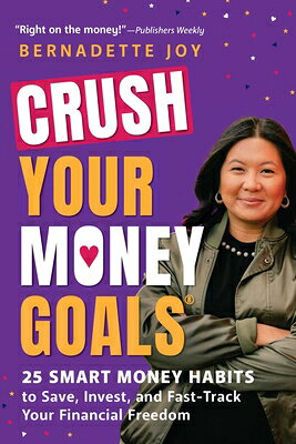 CRUSH YOUR MONEY GOALS Bernadette Joy ADAMS MEDIA2024 Paperback English ISBN：9781507222638 洋書 Business & SelfーCulture（ビジ...